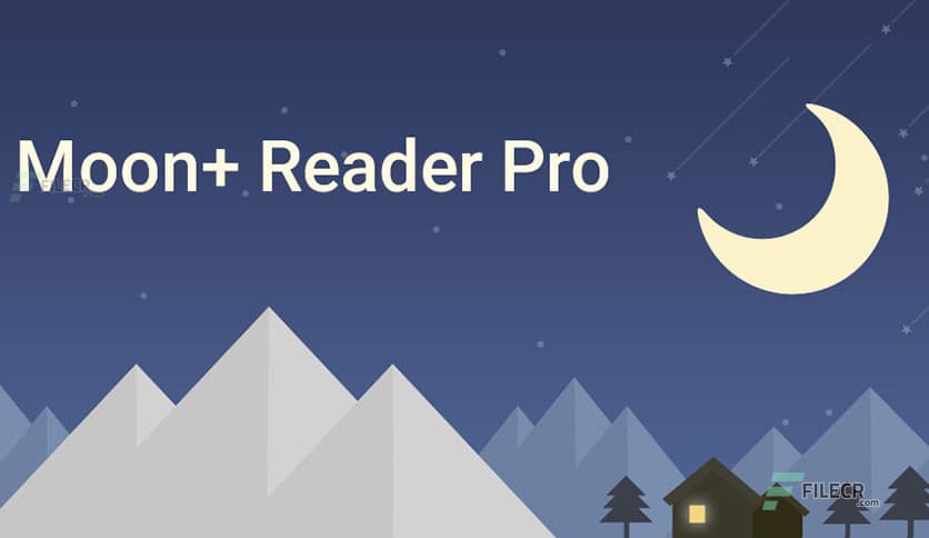 Moon+ Reader Pro 10.3 build 1003001 APK - FileCR