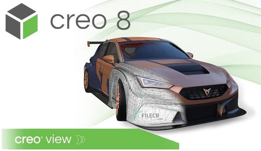 PTC Creo View 12.0.0 Full Version Free Download - FileCR